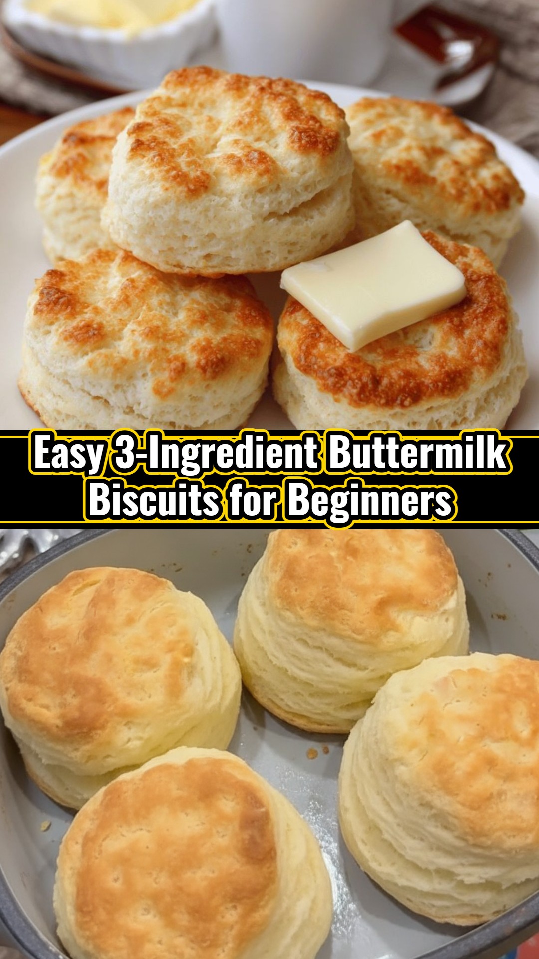 Best Easy 3 Ingredient Homemade Buttermilk Biscuits Recipe ...